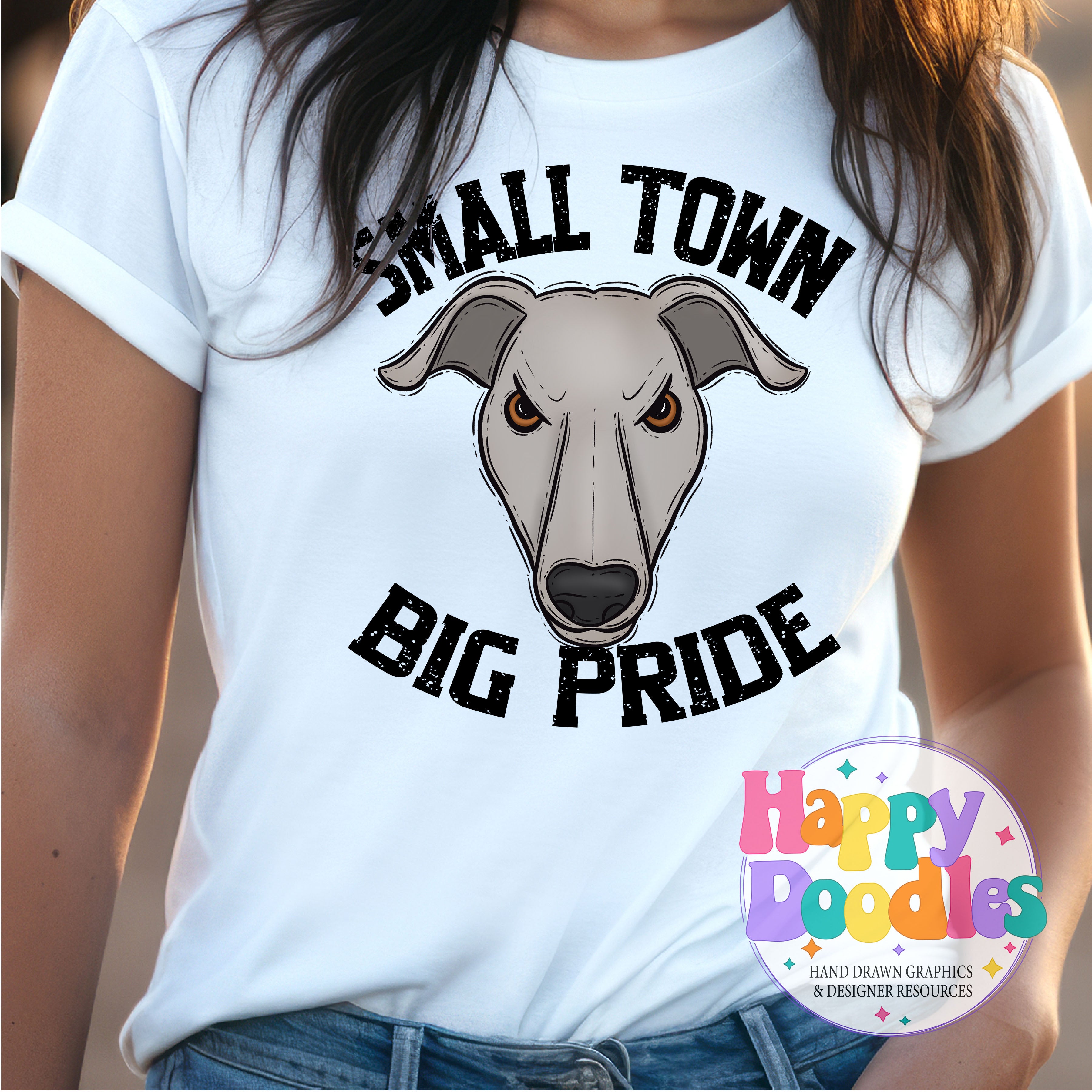 Small Town Big Pride Greyhounds DIY Printable PNG – Happy Doodles Designs