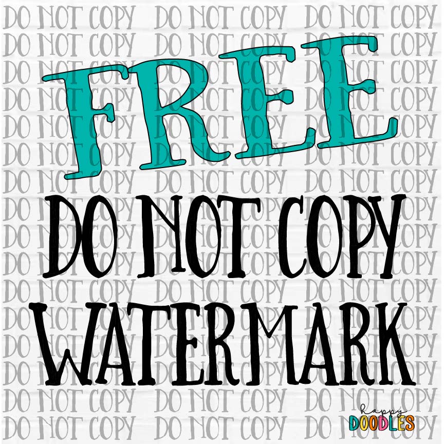 Free Do Not Copy Watermark – Happy Doodles Designs
